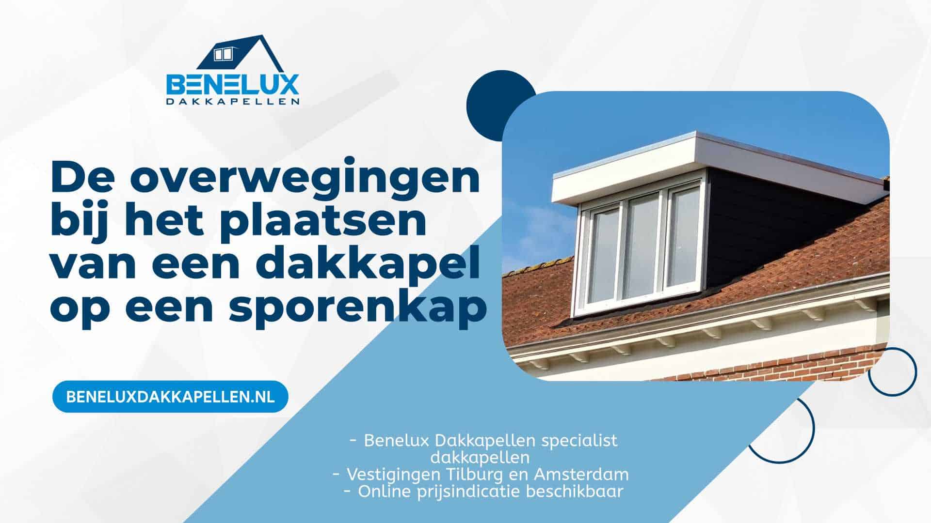 De overwegingen bij het plaatsen van een dakkapel op een sporenkap ...